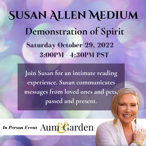 Demonstration of Spirit at Aum & Garden | Susan Allen Medium